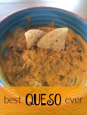 Chef of All Trades - Best Queso Ever - Appetizer Party Dip